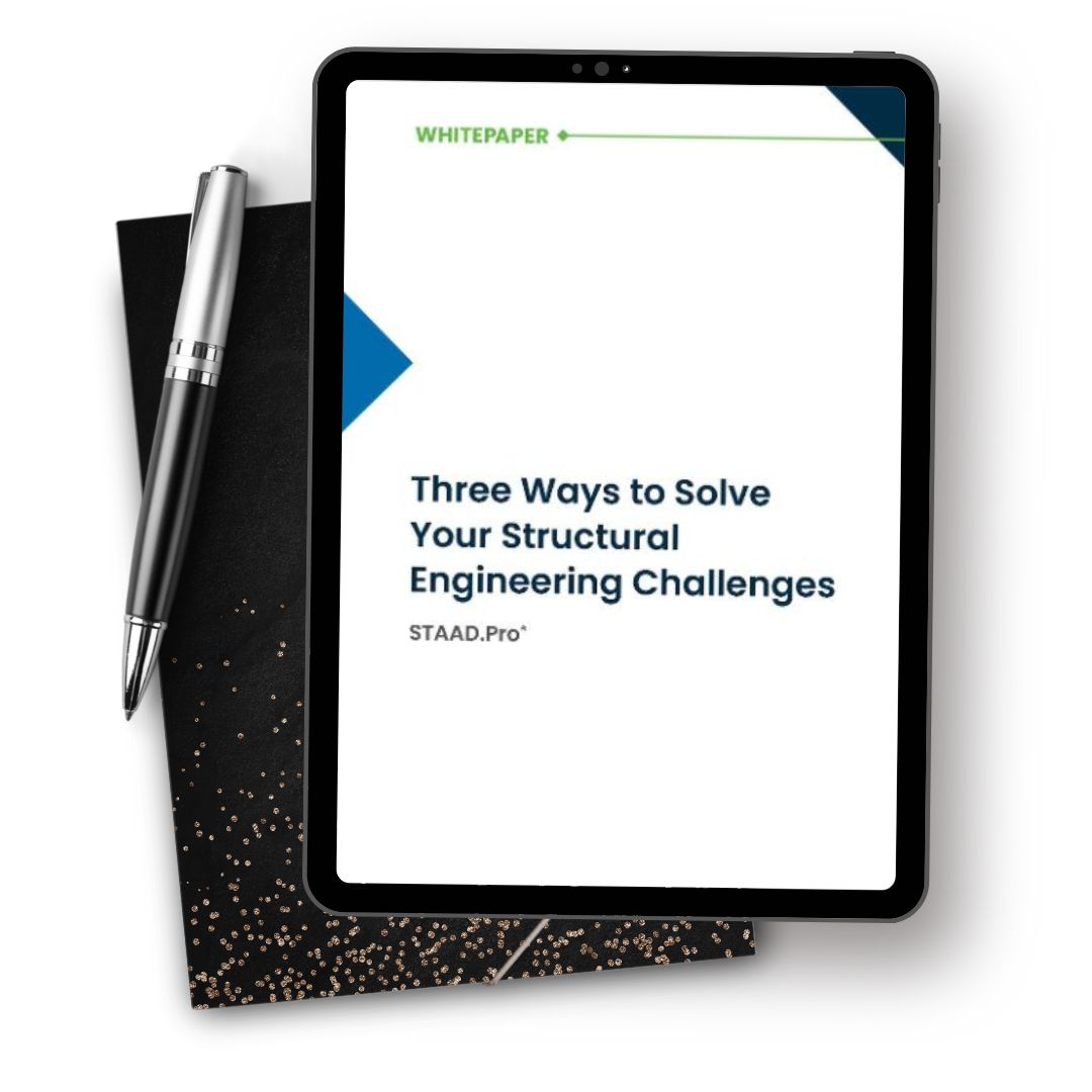 STAAD.Pro Ebook Three Ways to Solve Your Structural Engineering Challenges | Bentley Systems ...